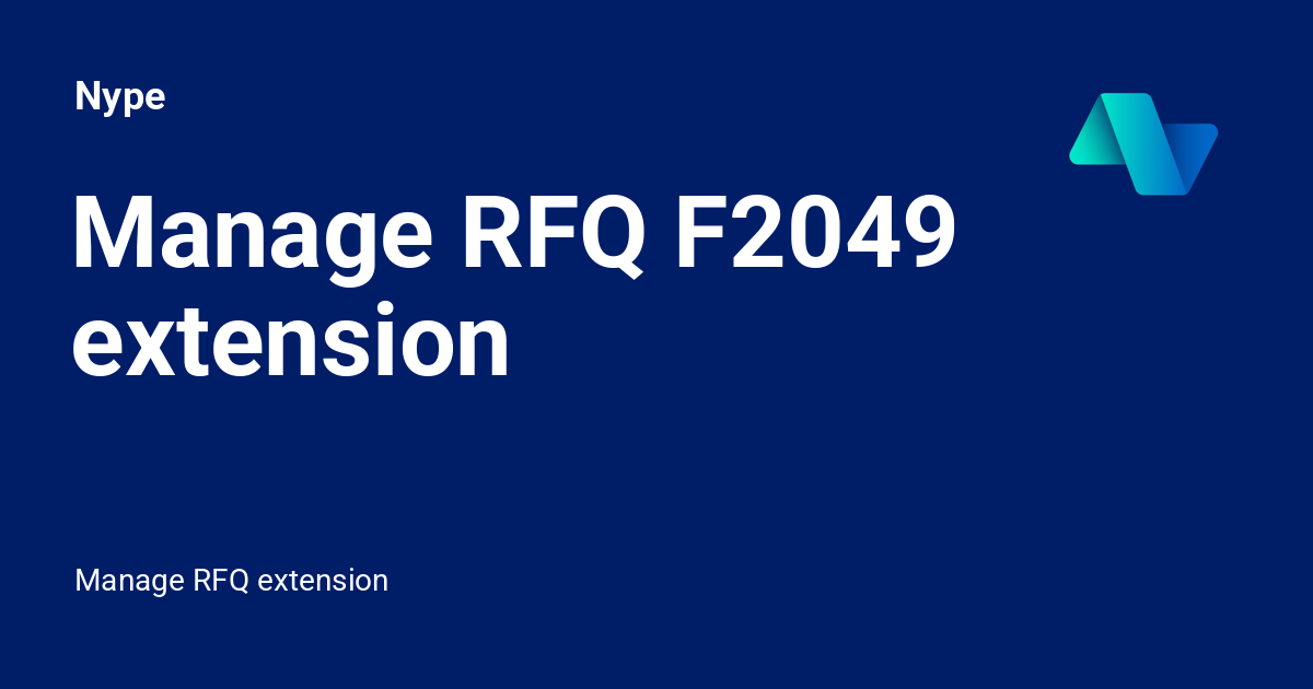 Manage RFQ F2049 extension - Nype