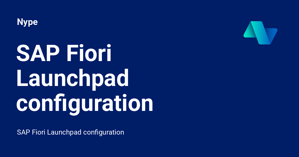 SAP Fiori Launchpad configuration - Nype